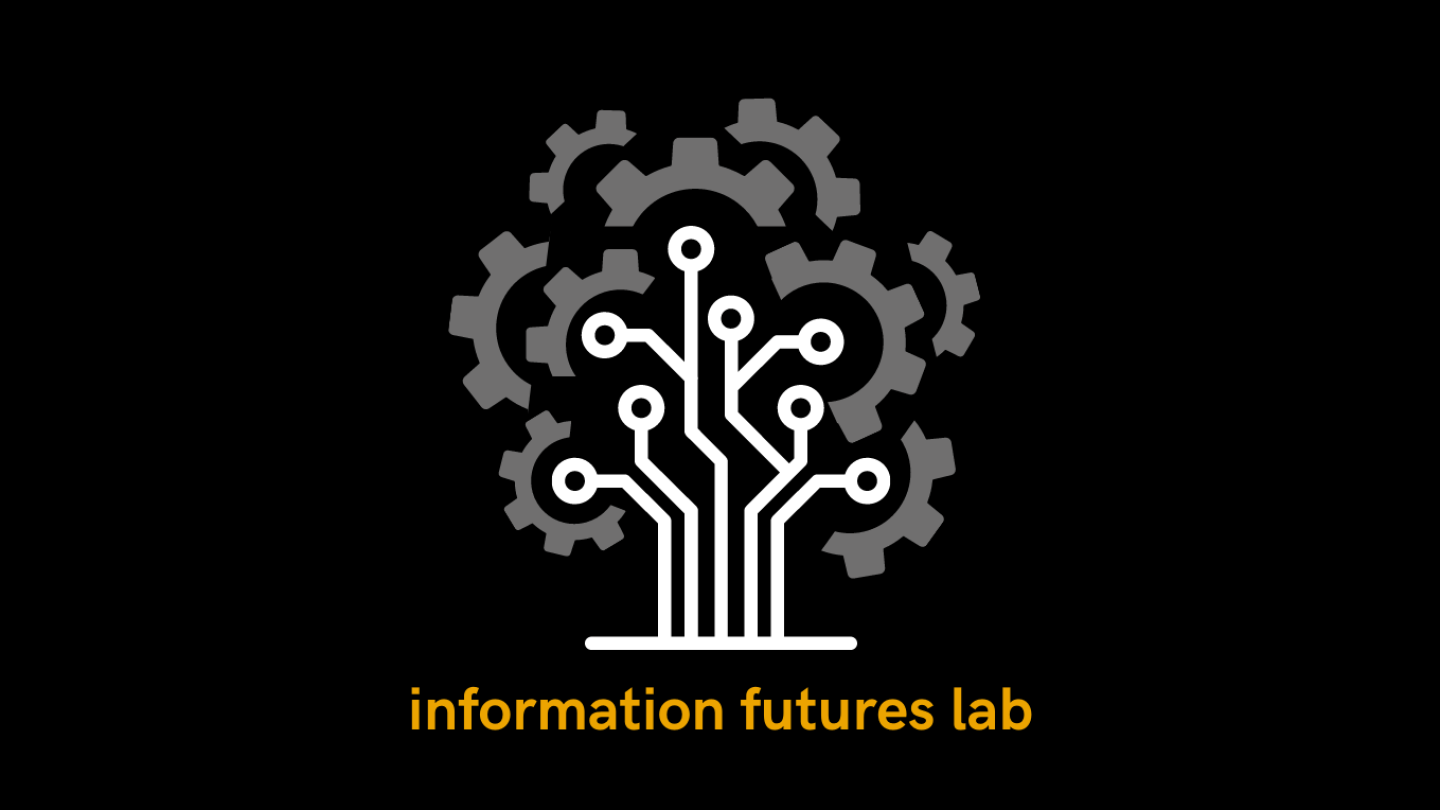 Announcement | Information Futures Lab Interim Leadership | Office of ...
